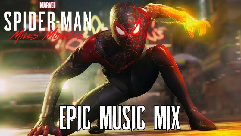 Spider-Man Miles Morales Theme | EPIC Gaming Music MIX - Смотреть ...