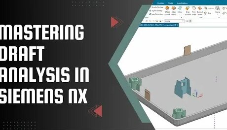 Siemens NX Draft Analysis Tutorial: Master Mold Design & Simulation | # ...