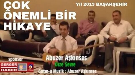 Abuzer Aşkınses (Dızo) Önemli Bir Destanın Hikayesi - Yandex Video ...