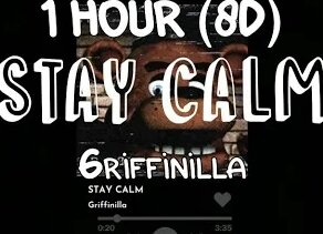 (1 HOUR) Stay Calm by Griffinilla "There's a shadow on the wall, Stay ...
