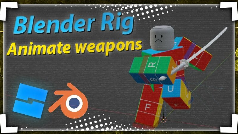 Animate Roblox Weapons in Blender [R6 IK Rig at 02:40] - Смотреть ...