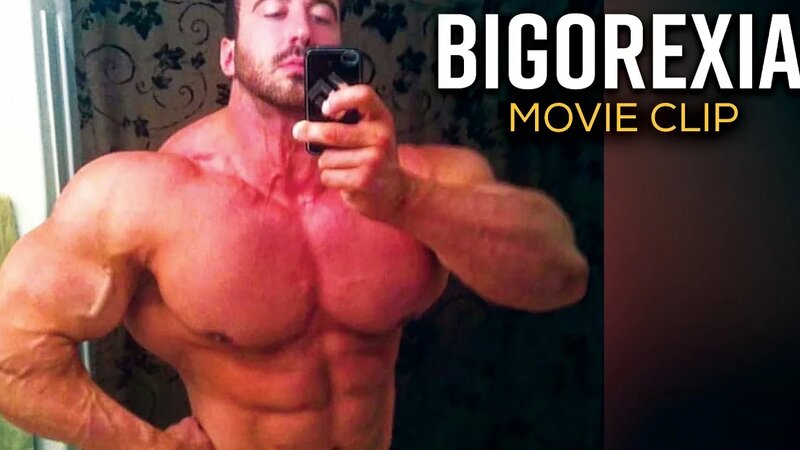 'Bigorexia' - Movie CLIP | How Social Media Is Making Bigorexia Much ...