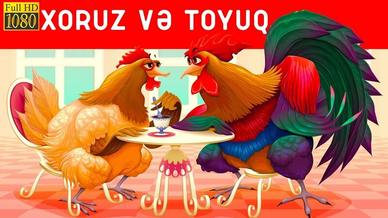 Xoruz və Toyuq Nağılı -Sesli Nagillar - Yandex Video aramada çevrimiçi izle
