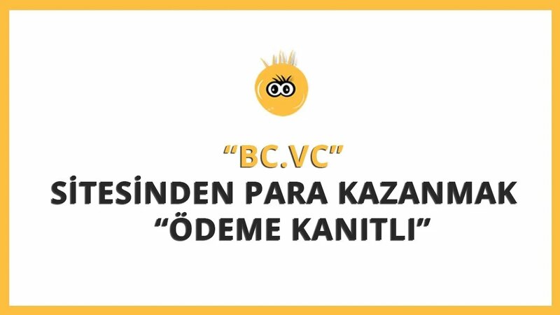 BC.VC Sitesinden Para Kazanmak | Ödeme Kanıtlı | BC.VC Hesabı Nasıl ...