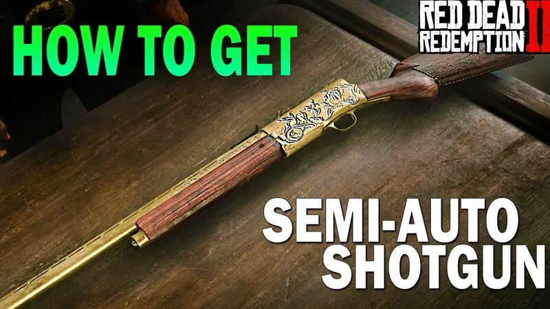How To get the Semi Automatic Shotgun Early! Red Dead Redemption 2 ...