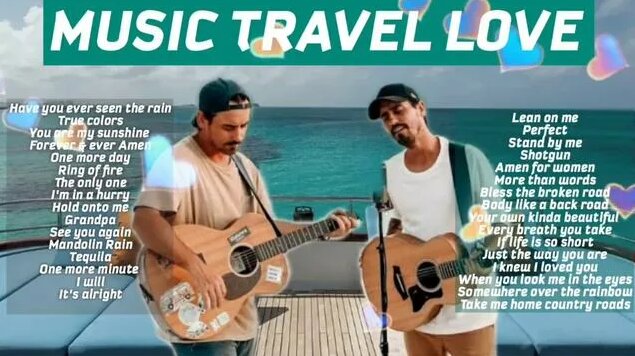 Music Travel LOVE TOP Playlist | Acoustic Songs - Смотреть онлайн в ...