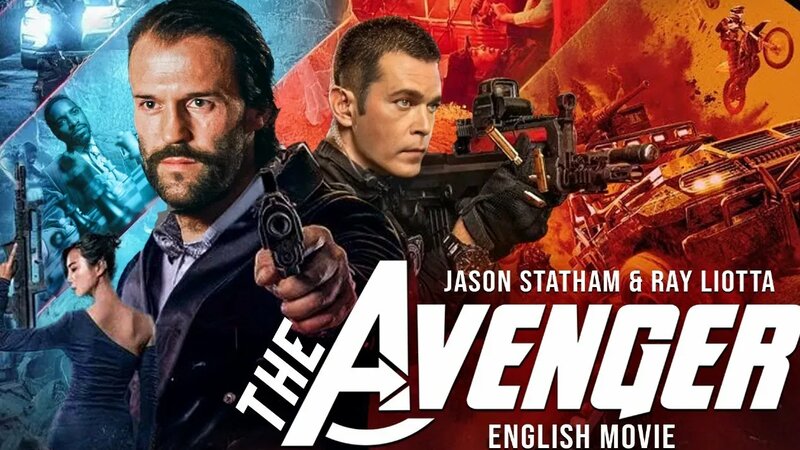 Jason Statham & Ray Liotta In THE Avenger - Blockbuster Hollywood ...