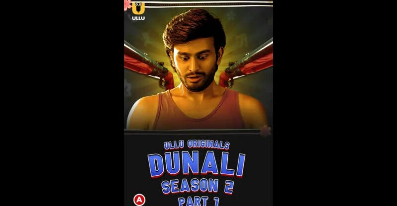 Dunali Part-1 (2022) S02 Hindi Ullu Originals Web Series — Видео от ...