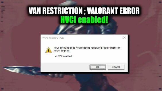 Fix Van: Restriction Error in Valorant—Enable Virtualization & HVCI for ...