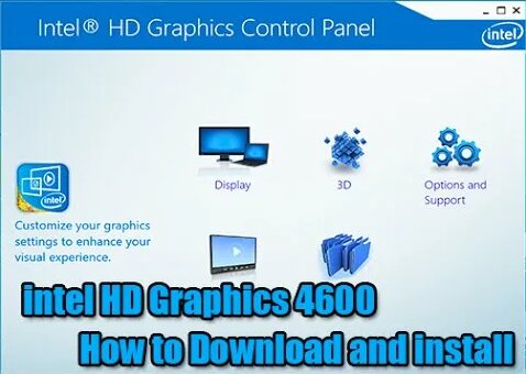 intel HD Graphics 4600 Driver How to Download and install - Смотреть ...