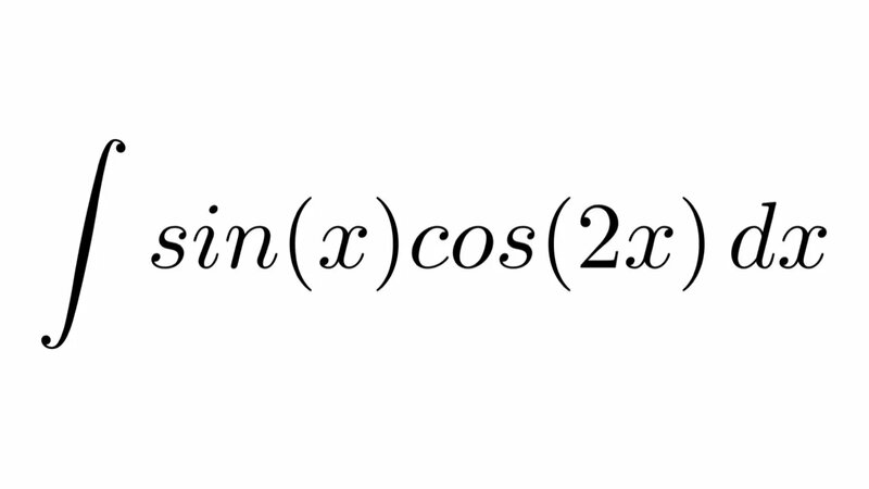 Integral of sin(x) cos(2x) (trigonometric identities + substitution ...