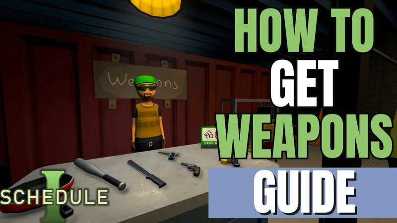 Schedule 1 - How to Get Guns & Weapons - Смотреть онлайн в поиске ...