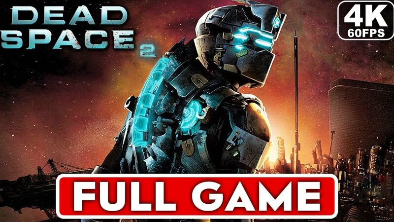 DEAD Space 2 Gameplay Walkthrough FULL GAME [4K 60fps PC Ultra] - No ...