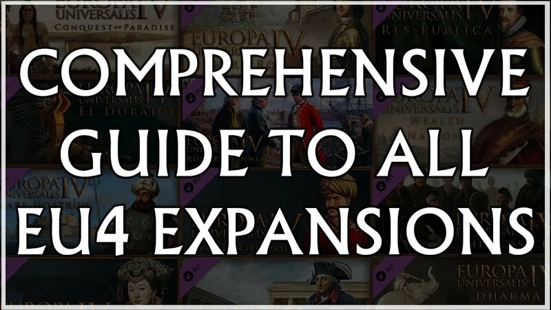 EU4: Comprehensive Guide to All DLC Expansions - Смотреть онлайн в ...