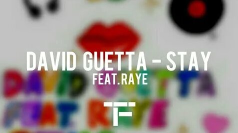 [Traduction Française] David Guetta feat Raye - Stay - Смотреть онлайн ...