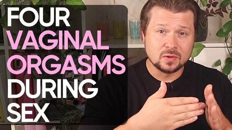 4 Types Of Vaginal Orgasms Inside The Vagina Alexey Welsh смотреть