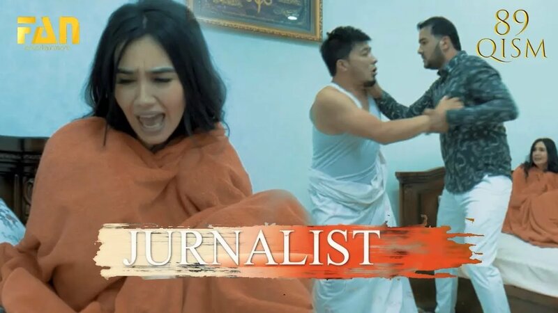 Журналист Сериали 89 - қисм / Jurnalist Seriali 89 - qism - Смотреть ...