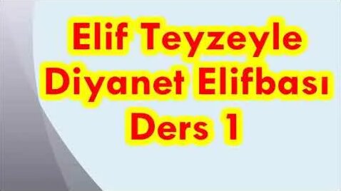Diyanet Elifbasi DERS 1 | Harflerin Bağimsiz İsimleri | Kuran ...