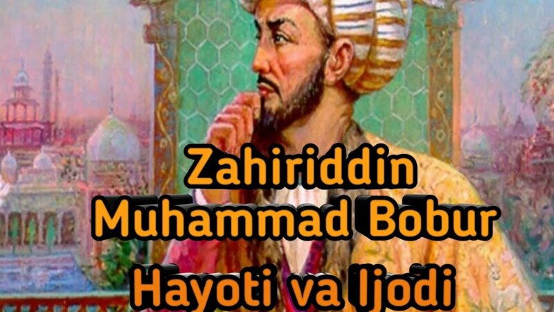 Zahiriddin Muhammad Boburning hayoti va ijodi #Bobur #Tarxiyvideolar # ...