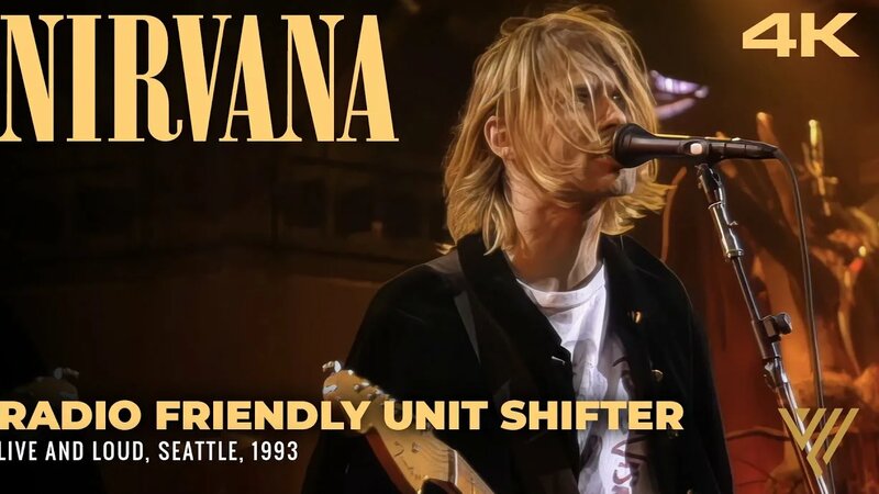 Nirvana 4k Radio Friendly Unit Shifter Live And Loud Seattle 1993