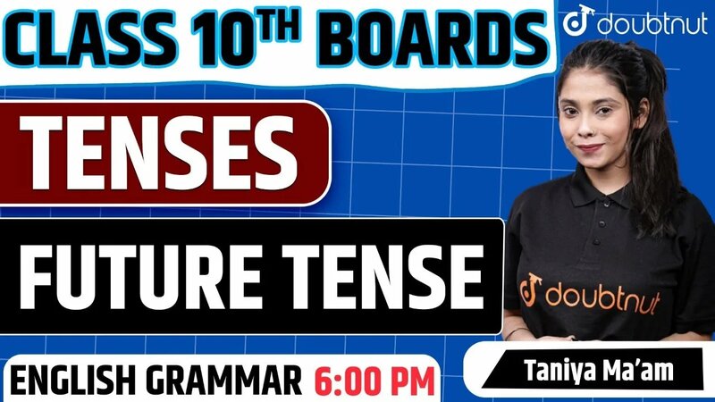 Class 10 English Grammar | Tenses | Future Tense | Simple Future Tense ...