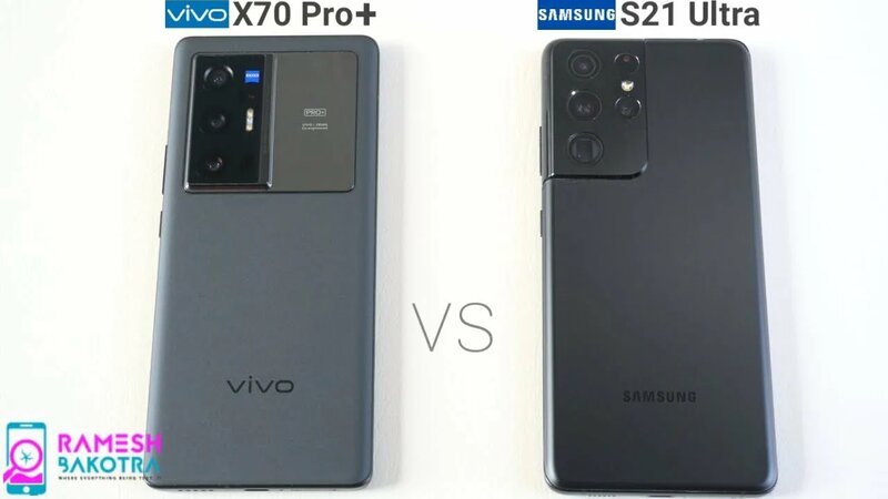 Vivo X70 Pro Plus vs Galaxy S21 Ultra Speed Test and Camera Comparison ...