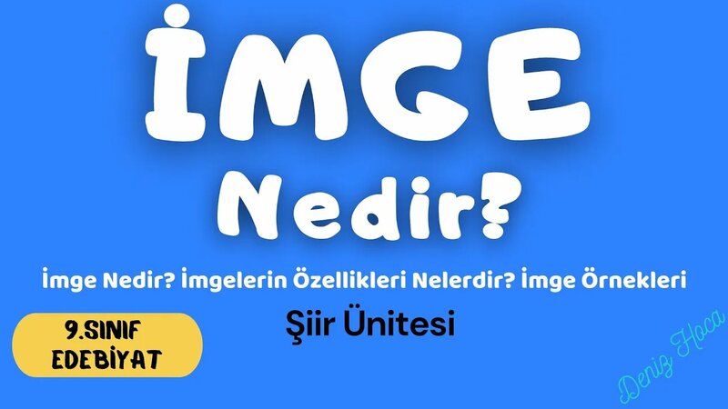 İMGE Nedir? İmge Örnekleri [9.Sınıf Edebiyat ŞİİR Ünitesi] - Смотреть ...