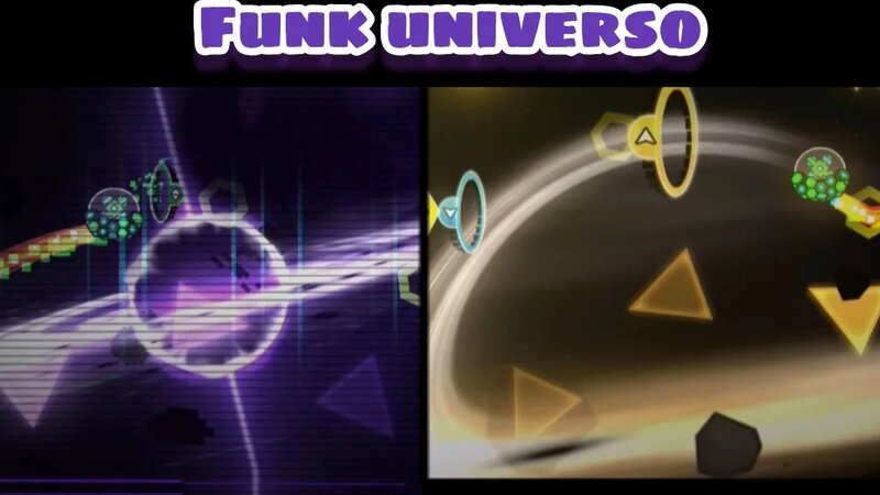 Funk universo by JohaNova в geometry dash - Смотреть онлайн в поиске ...