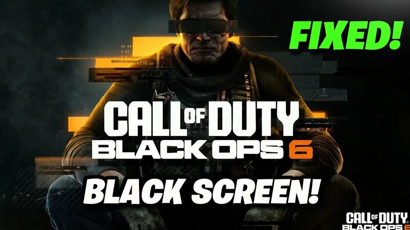 Call of Duty Black Ops 6 (BO6) Black Screen fix! PC/Battlenet / Steam ...