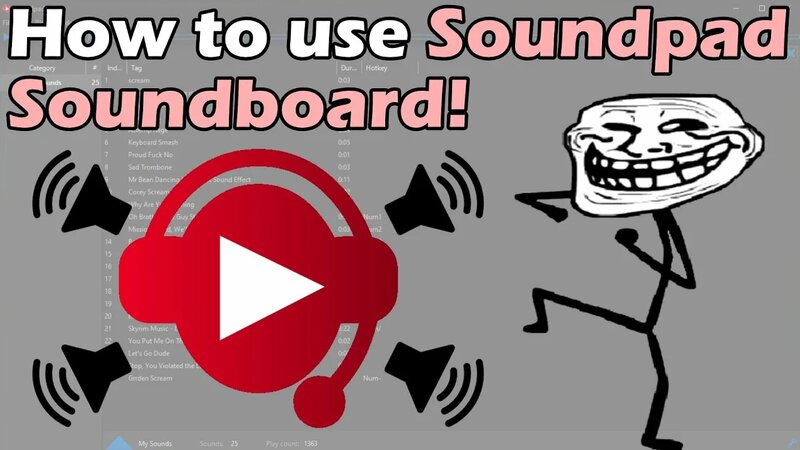 How to use Soundpad Soundboard to Play Sound Effects/Music Through your ...