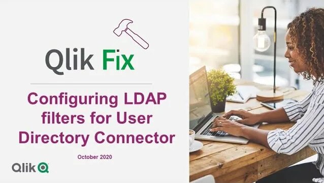 Qlik Fix: Configuring and testing LDAP filters for User Directory ...