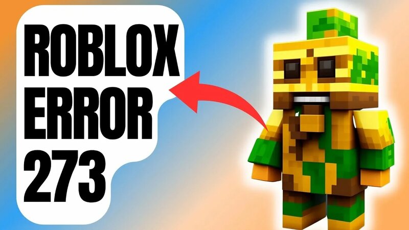 How To Fix Roblox Error 273 [Updated 2024] - Yandex Video aramada ...