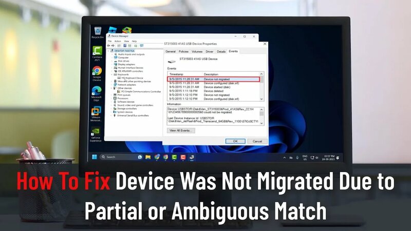 How To Fix "Device Was Not Migrated Due to Partial or Ambiguous Match ...