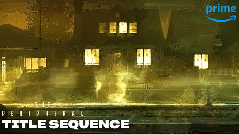 The Peripheral Season 1 Title Sequence | Prime Video - Yandex Video ...