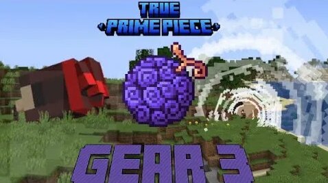 Minecraft GEAR 3 | True Prime Piece | One Piece Minecraft Mod ...