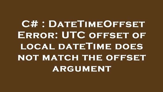 Convert Datetime To Datetimeoffset - Catalog Library