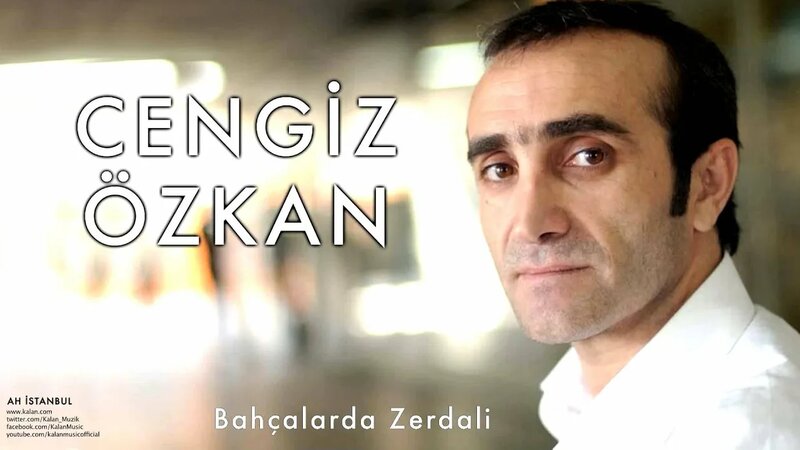Cengiz Özkan - Bahçalarda Zerdali [Ah İstanbul © 2000 Kalan Müzik ...