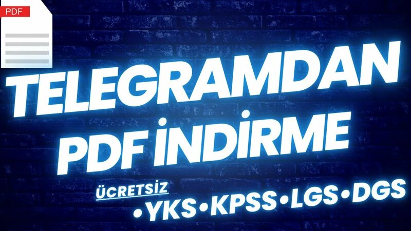 Telegram’dan PDF indirmek|| tüm sınavlar/yks/lgs/kpss/PDF üzerinden ...