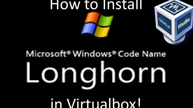 How to Install Windows Longhorn Build 4074 in Virtualbox - Yandex Video ...