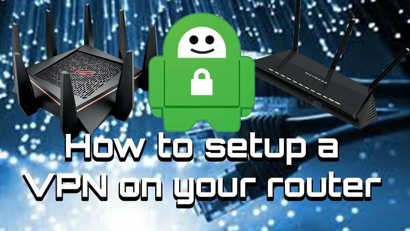 How to setup a VPN on your Router using Private Internet Access - Watch ...