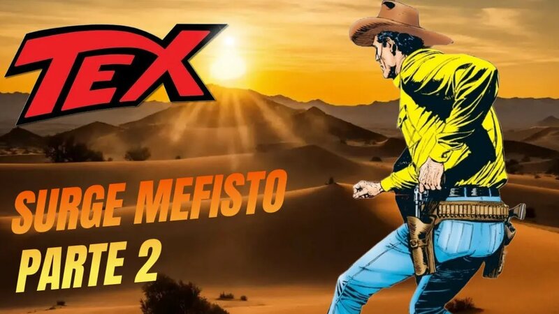 Tex Willer Surge Mefisto Parte 2 Yandex Video Aramada çevrimiçi Izle