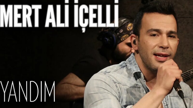 Mert Ali İçelli - Yandım (JoyTurk Akustik) - Yandex Video aramada ...
