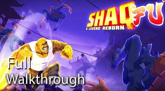SHAQ FU: A Legend Reborn Gameplay Full Game Walkthrough (Xbox One X) No ...