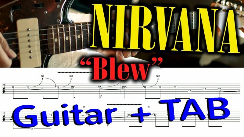 Nirvana - "Blew" for Guitar + TAB / How to Play on Guitar (Play it Like ...