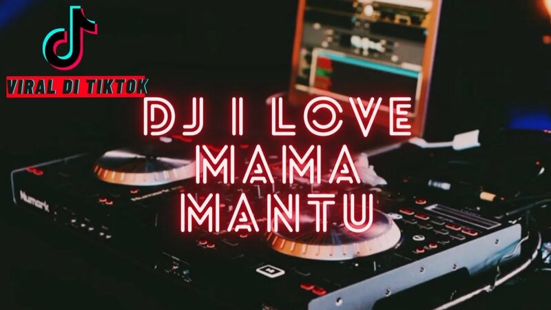 Dj I love Mama Mantu Remix Bulan Sutena Viral Tiktok | Dj Viral Tiktok ...