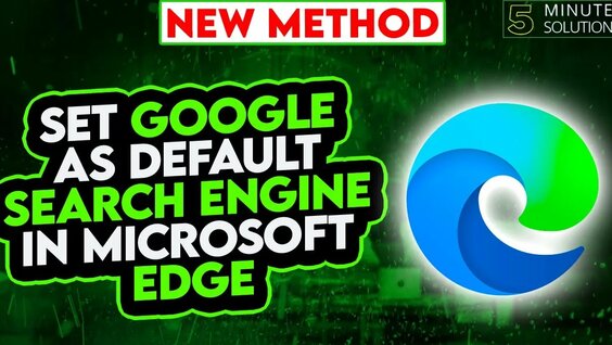 How to set google as default search engine in microsoft edge 2023 ...
