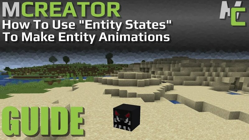 Mcreator: How to make entity animations using "Entity States" | 2022.1 ...