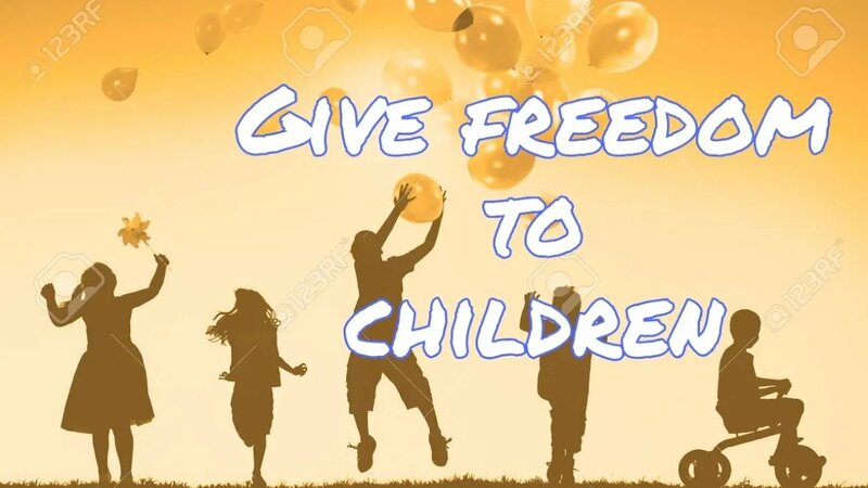 Freedom for children