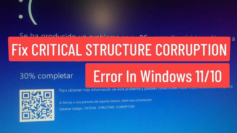 Fix Critical Structure Corruption Error In Windows 11/10 - Yandex Video ...