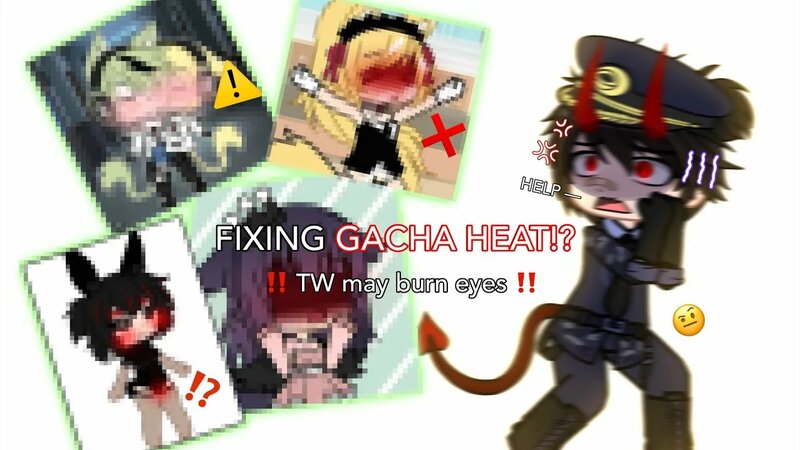 [⁉] fixing gacha heat!? [] pt 1/??? || happy new yrs + 300 subs || ‼ tw ...